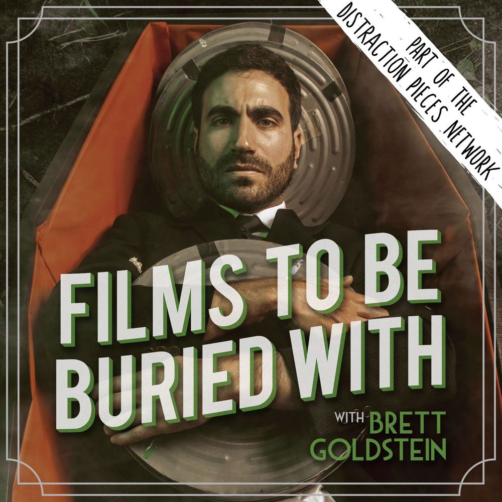 My ‘Films To Be Buried With’ – Jeff Dellinger